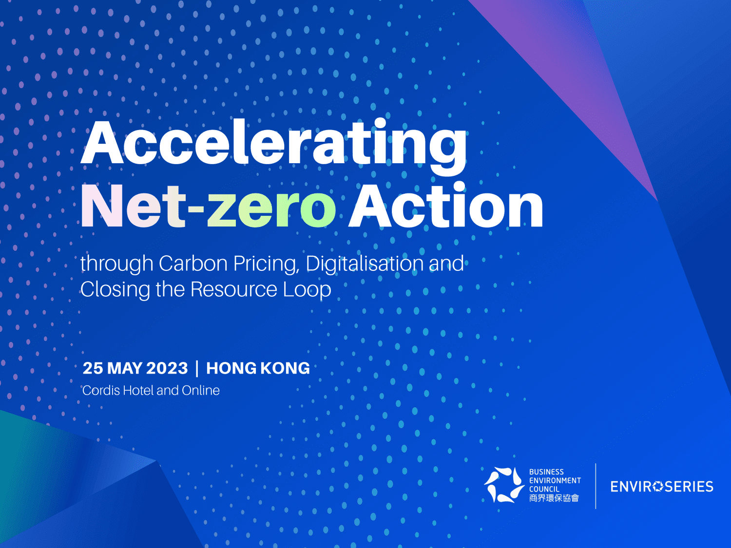BEC EnviroSeries Conference May 2023: Accelerating Net-zero Action ...